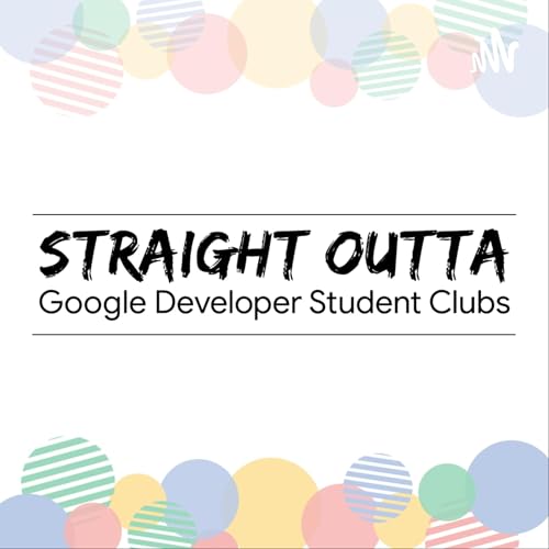 Straight Outta GDSC Tiet : GDSC Tiet: Amazon.in: Audible Books & Originals