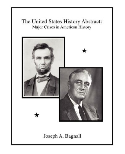 The United States History Abstract: Major Crises in American History ...