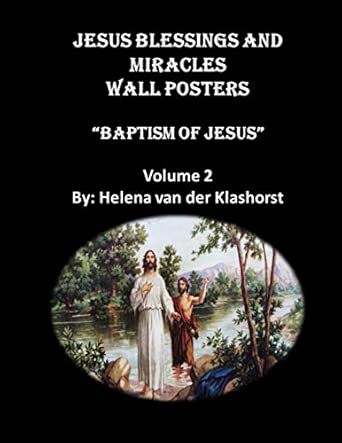 JESUS BLESSINGS AND MIRACLES WALL POSTERS "Baptism of Jesus": Wall ...