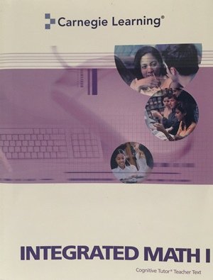 Cognitive Tutor Teacher Text: Intergrated Math I (2004): William S ...