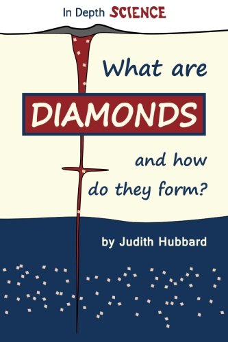 What are diamonds, and how do they form? (In Depth Science): Hubbard ...