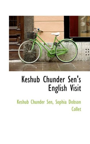 『Keshub Chunder Sen's English Visit』｜感想・レビュー - 読書メーター