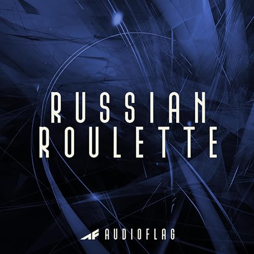 Play Russian Roulette by Audioflag on Amazon Music Unlimited