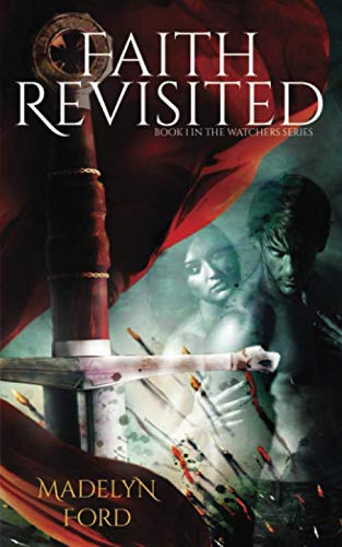Amazon.com: Faith Revisited (The Watchers): 9781463531294: Ford ...