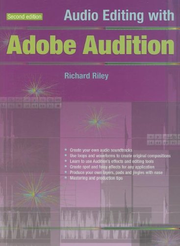 Audio Editing With Adobe Audition: Riley, Richard: 9781906005030 ...