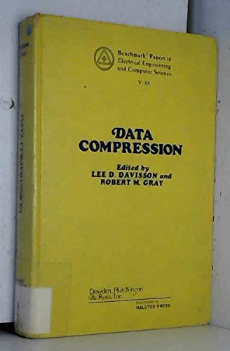 Data compression (Benchmark papers in electrical engineering and ...
