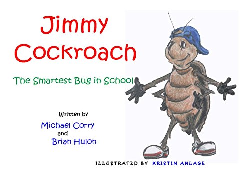Jimmy Cockroach: The Smartest Bug in School eBook : Hulon, Brian, Corry ...