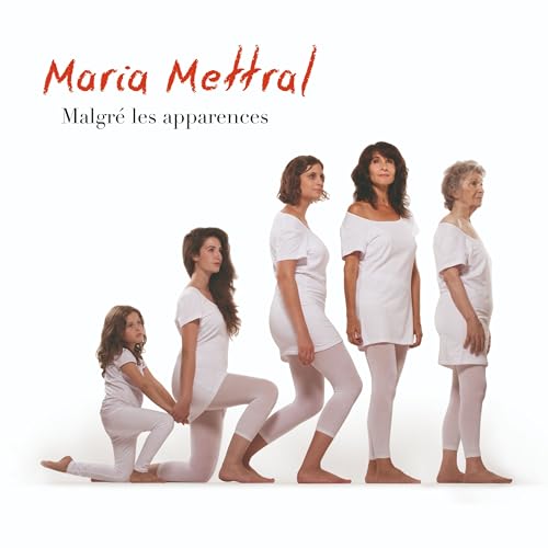 Play Malgré les apparences by Maria Mettral on Amazon Music
