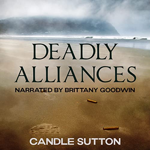 Amazon.com: Deadly Alliances (Audible Audio Edition): Candle Sutton, Brittany Goodwin, Candle ...