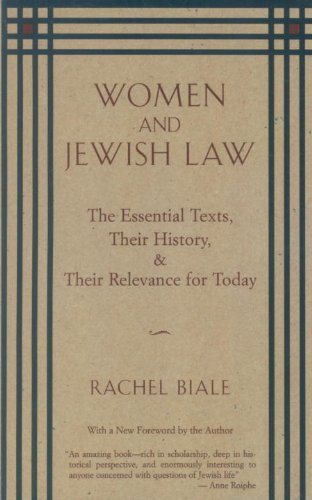 Women and Jewish Law: The Essential Texts, Their History, and Their ...