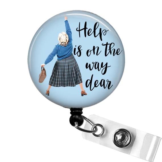Amazon.com: Help Is On The Way Dear Badge Reel, Preceptor Badge Holder ...