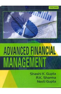 Advanced Financial Management B.Com 6th Sem. Mysore Uni. : Gupta Shashi ...