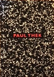 Paul Thek: Paintings, works on paper and notebooks 1970-1988: Thek ...