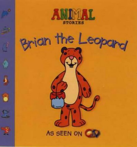 Brian the Leopard (Animal Stories): Nigel Crowle: 9780007108732: Amazon ...