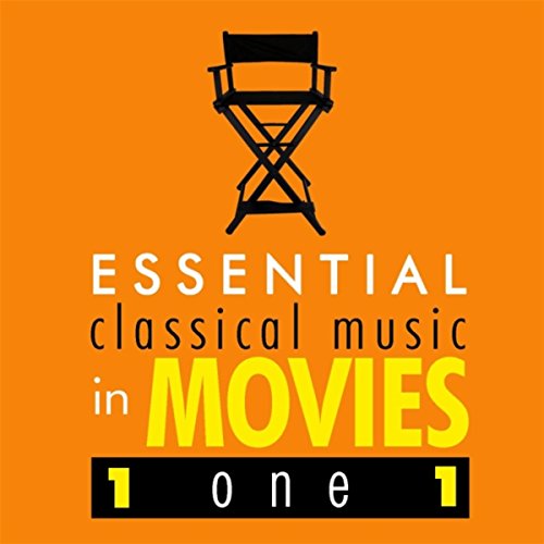 Play Essential Classical Music in Movies 1 by VARIOUS ARTISTS on Amazon ...