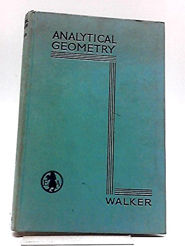 Analytical Geometry: R. Walker: 9780713114614: Amazon.com: Books
