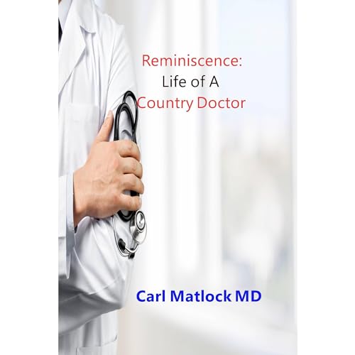 Amazon.com: Reminiscence: Life of A Country Doctor (Audible Audio ...