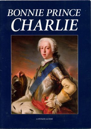 Bonnie Prince Charlie (Pitkin Guides): Bold, Alan; Drake, Jane (editor ...