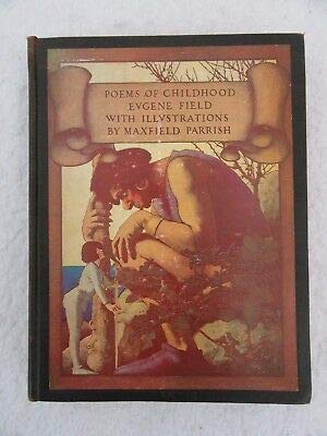 Eugene Field POEMS OF CHILDHOOD 1922 Charles Scribner's, NY MAXFIELD ...