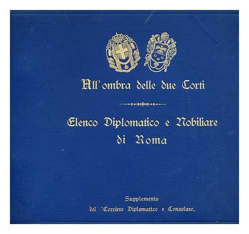 Elenco Diplomatico e Nobiliare di Roma: Diplomatic list of Noblemen in ...