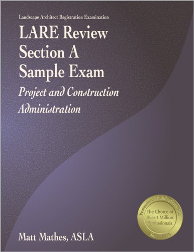 LARE Review, Section A Sample Exam: Project and Construction ...