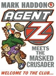 Agent Z Meets Masked Crusader: Mark Haddon: 9780099712718: Amazon.com ...