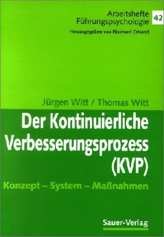 Der kontinuierliche Verbesserungsprozeß.: Witt, Jürgen, Witt, Thomas ...
