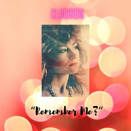 Play Remember Me? by Clogiron on Amazon Music