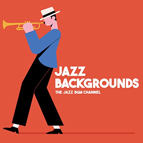 Amazon.com: Jazz Backgrounds : The Jazz BGM Channel: Digital Music