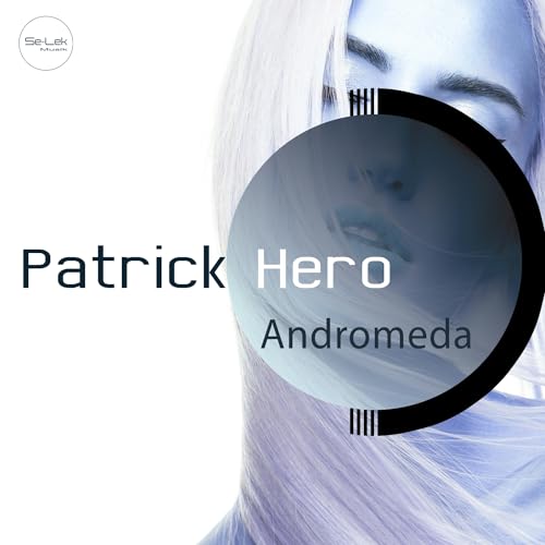Play Andromeda by Patrick Hero on Amazon Music
