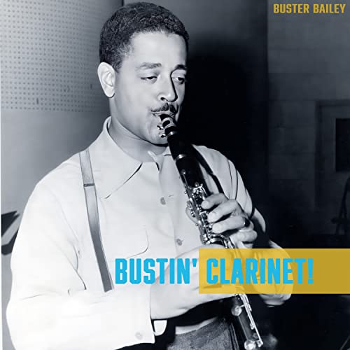 Amazon.co.jp: Bustin' Clarinet! : Buster Bailey: Digital Music
