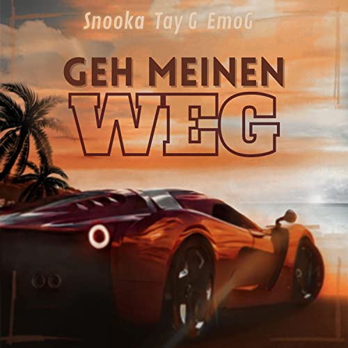 Play Geh mein Weg by TAY_G feat. Snooka on Amazon Music