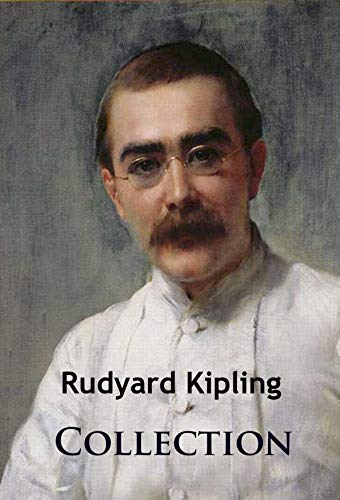 Kipling - Collection eBook : Kipling, Rudyard: Amazon.co.uk: Kindle Store