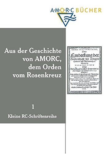 Amazon.com: Aus der Geschichte von AMORC, dem Orden vom Rosenkreuz ...