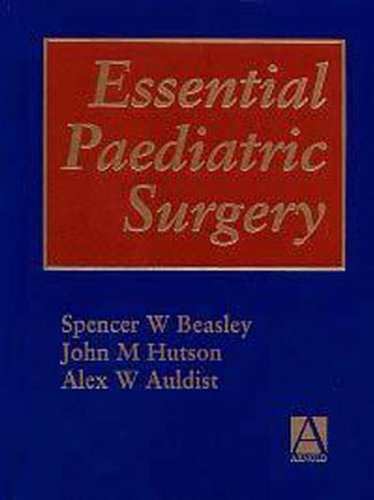 Essential Paediatric Surgery: 9780340560174: Medicine & Health Science ...