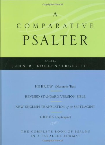 A Comparative Psalter: Hebrew (Masoretic Text) BL Revised Standard ...