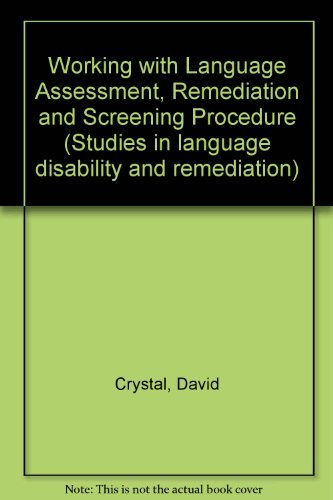 Working with Language Assessment, Remediation and Screening Procedure ...