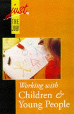 Working with Children and Young People (Lifetime Careers): Lifetime ...
