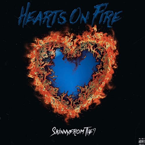 Play Hearts On Fire by SkinnyFromThe9 on Amazon Music