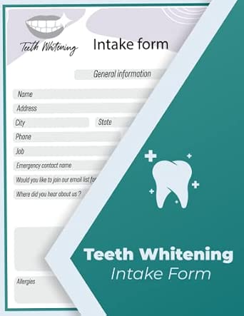 Buy Teeth Whitening Intake Forms: 120 Client Consultation Forms To ...