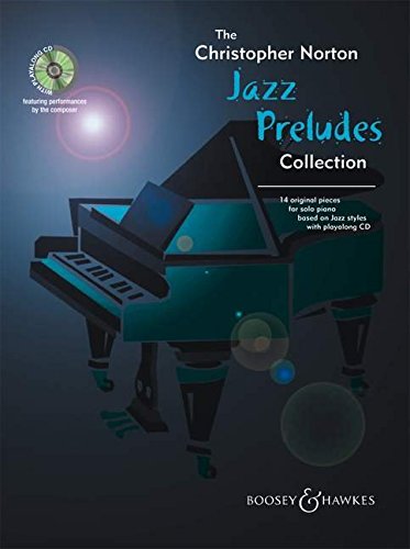 The Christopher Norton Jazz Preludes Collection: 14 Original Pieces for ...