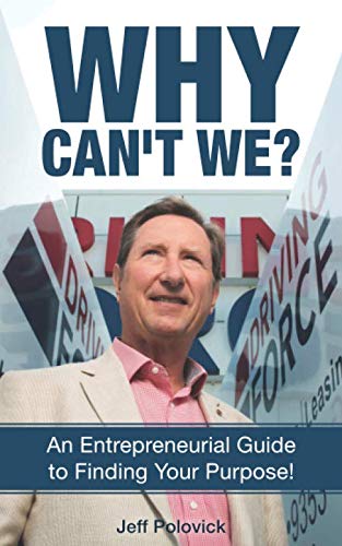 Why Can’t We?: An Entrepreneurial Guide to Finding Your Purpose ...