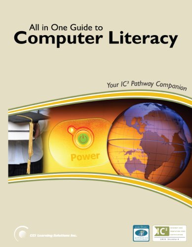 All in One Guide to Computer Literacy: Your IC3 Pathway Companion: Sue Wong, WES BERGEN, WES ...