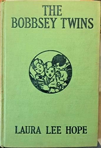 The Bobbsey Twins or Merry Days Indoors and Out: Laura Lee Hope: Amazon ...