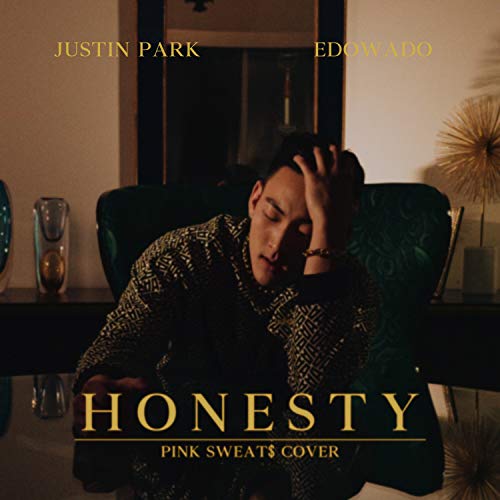 Play Honesty (Pink Sweat$ Cover) by Justin Park on Amazon Music