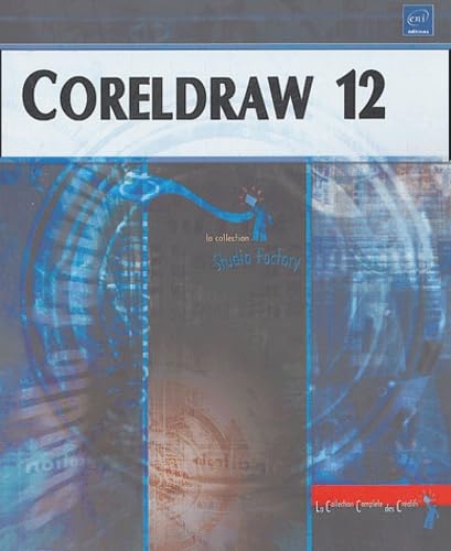 Coreldraw 12: Collectif: 9782746023963: Amazon.com: Books