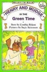 Henry and Mudge in the Green Time: Cynthia Rylant, Suçie Stevenson ...