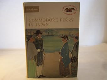Commodore Perry in Japan: REYNOLDS, ROBERT: 9780060249502: Amazon.com ...
