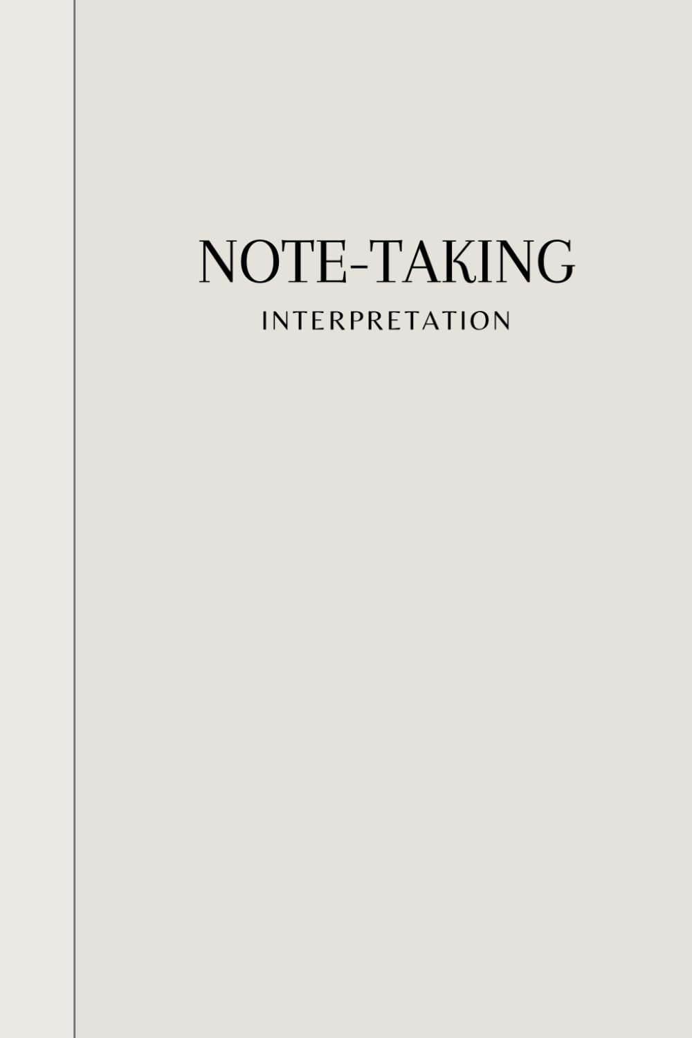Note Taking for Interpreters: Interpretation Notebook: Cueto, Jazmin ...