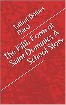 The Fifth Form at Saint Dominics A School Story - Kindle edition by ...
